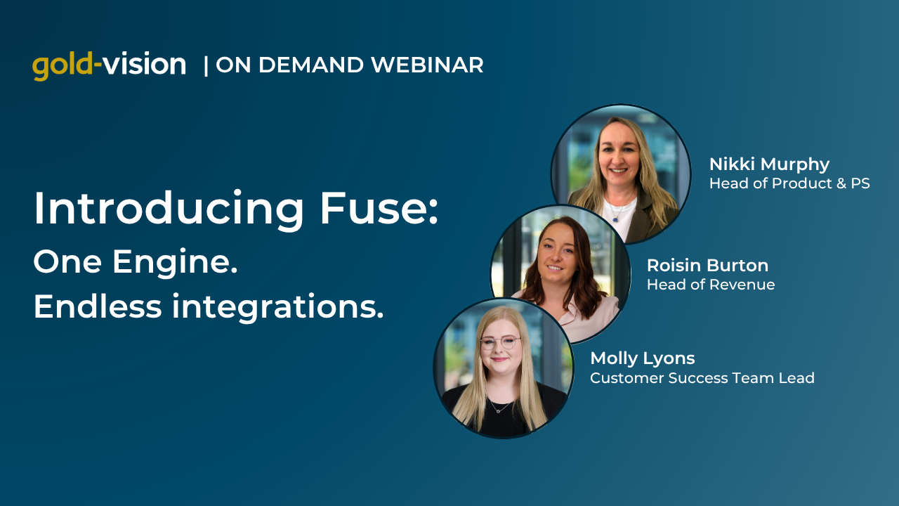 Introducing Gold-Vision Fuse: One engine. Endless integrations. - Gold Vision Help Centre